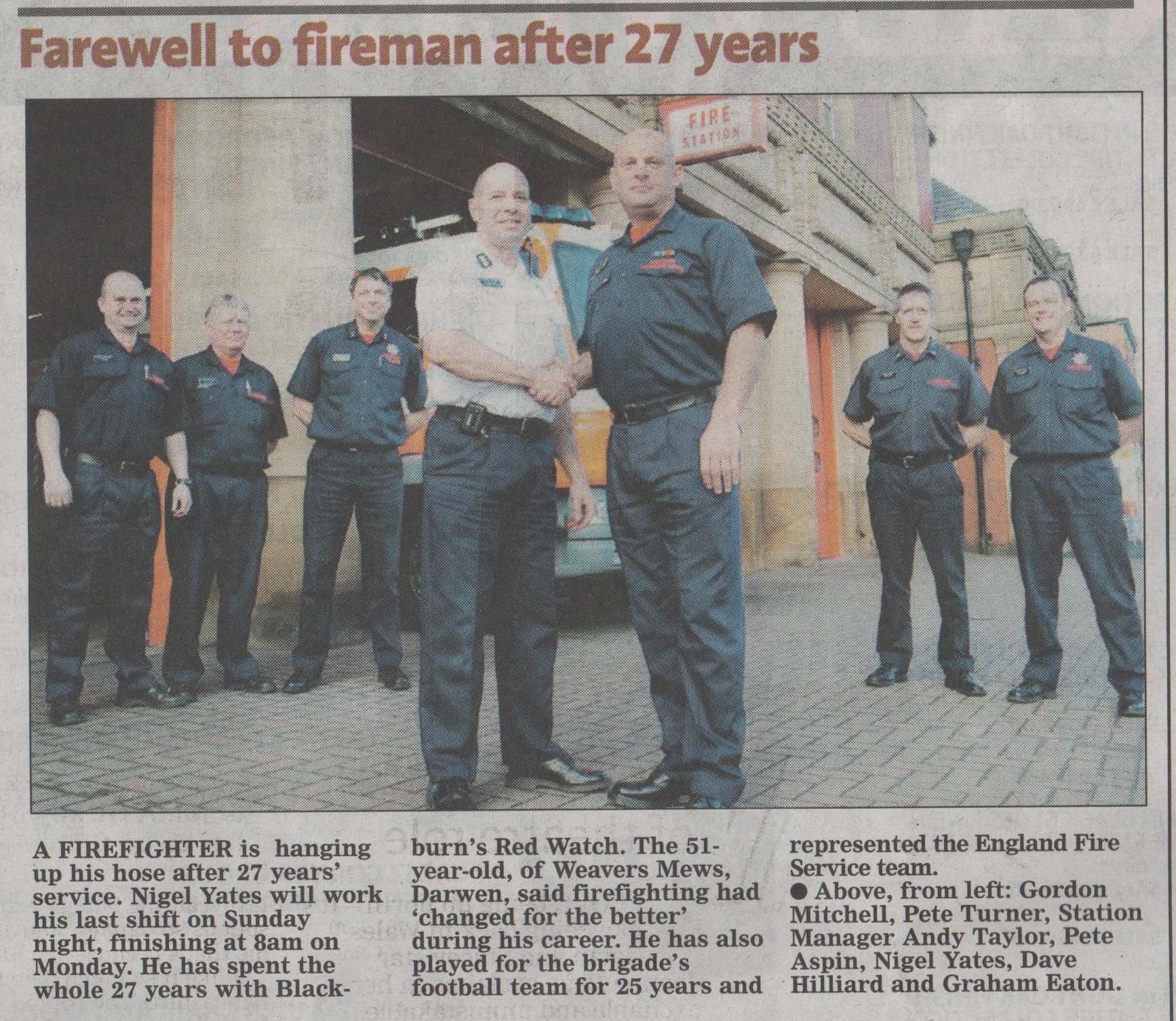 2011 Firefighter Nigel Yates retires | | Blackburn Fire History